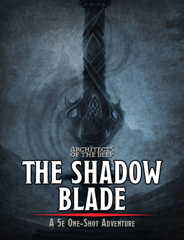 The Shadow Blade – 5e Adventure (Digital) – Dren Productions